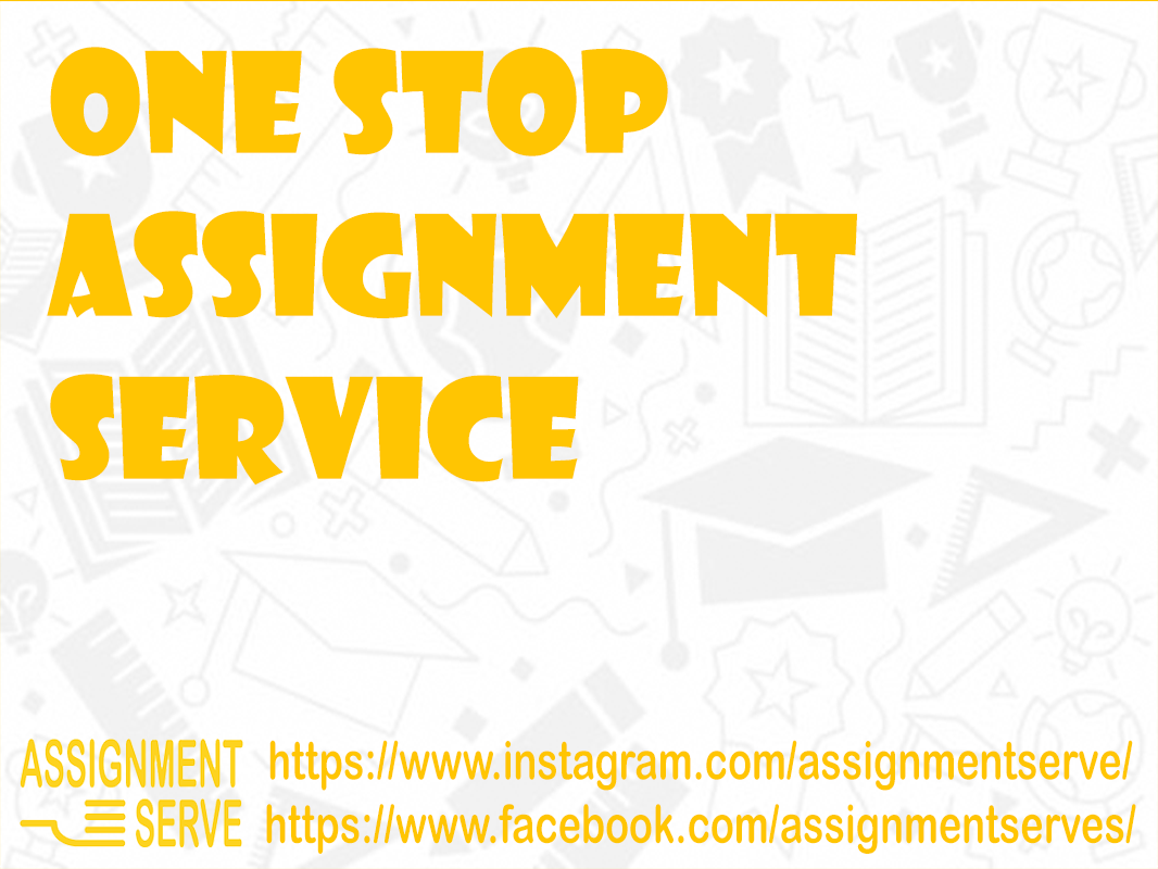 Assignmentserve - One Stop Assignment Service – ที่เดียวจบครบทุกความต้องการ - natui.com.au